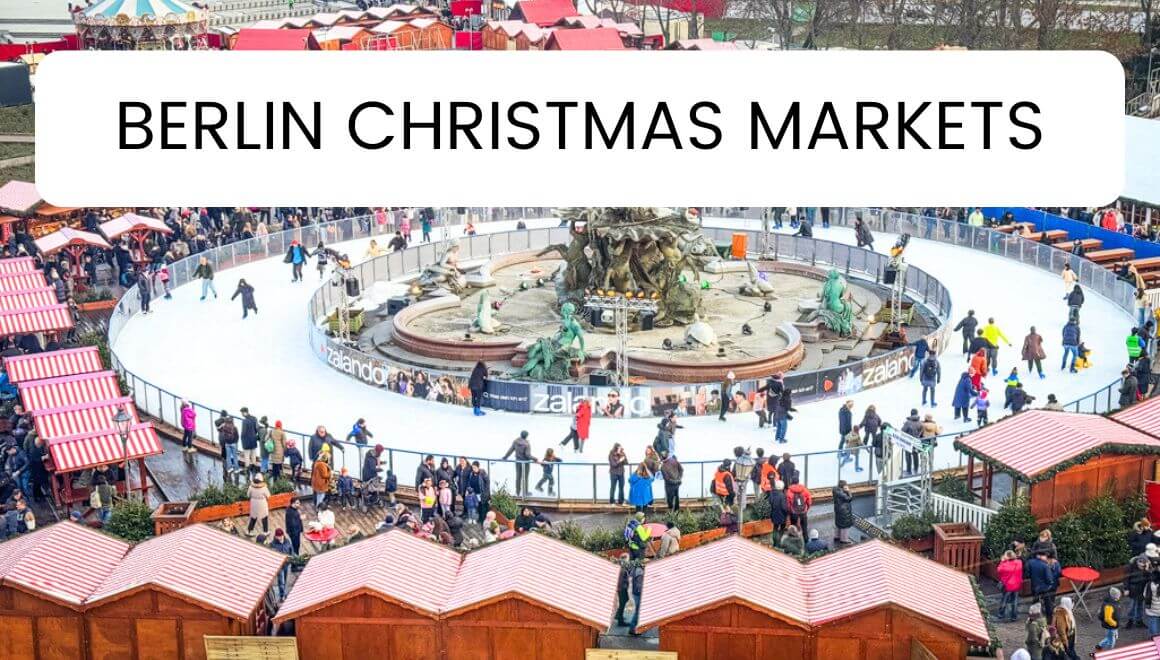 Ultimate Berlin Christmas Market Guide For First-Timers